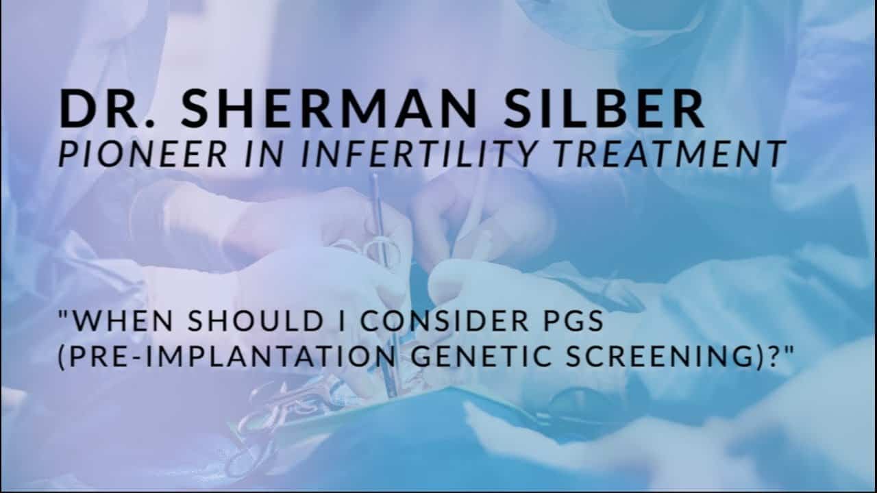 What is PGS & When Should I Consider It? - The Infertility Center of St ...
